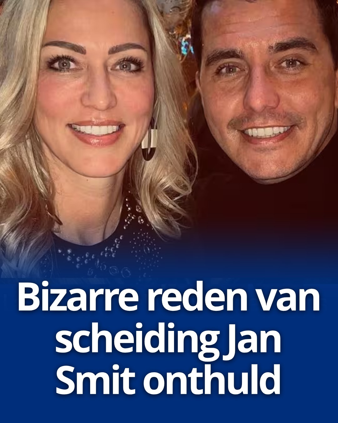 Dit is mogelijke reden van breuk tussen Jan Smit en Liza Plat – Daily News